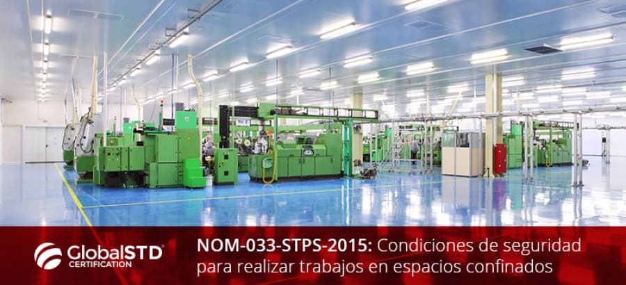 NOM-033-STPS-2015: Condiciones de seguridad para realizar trabajos en ...